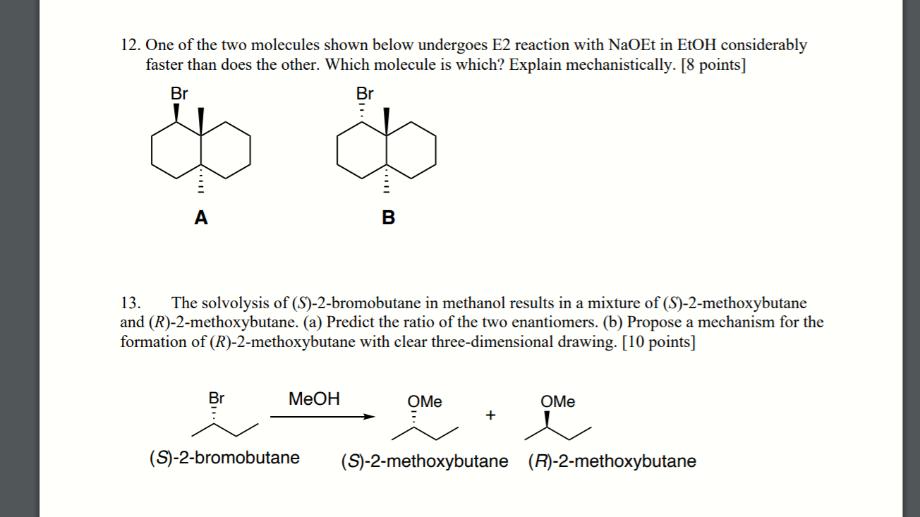 Solved 12. One of the two molecules shown below undergoes E2 | Chegg.com
