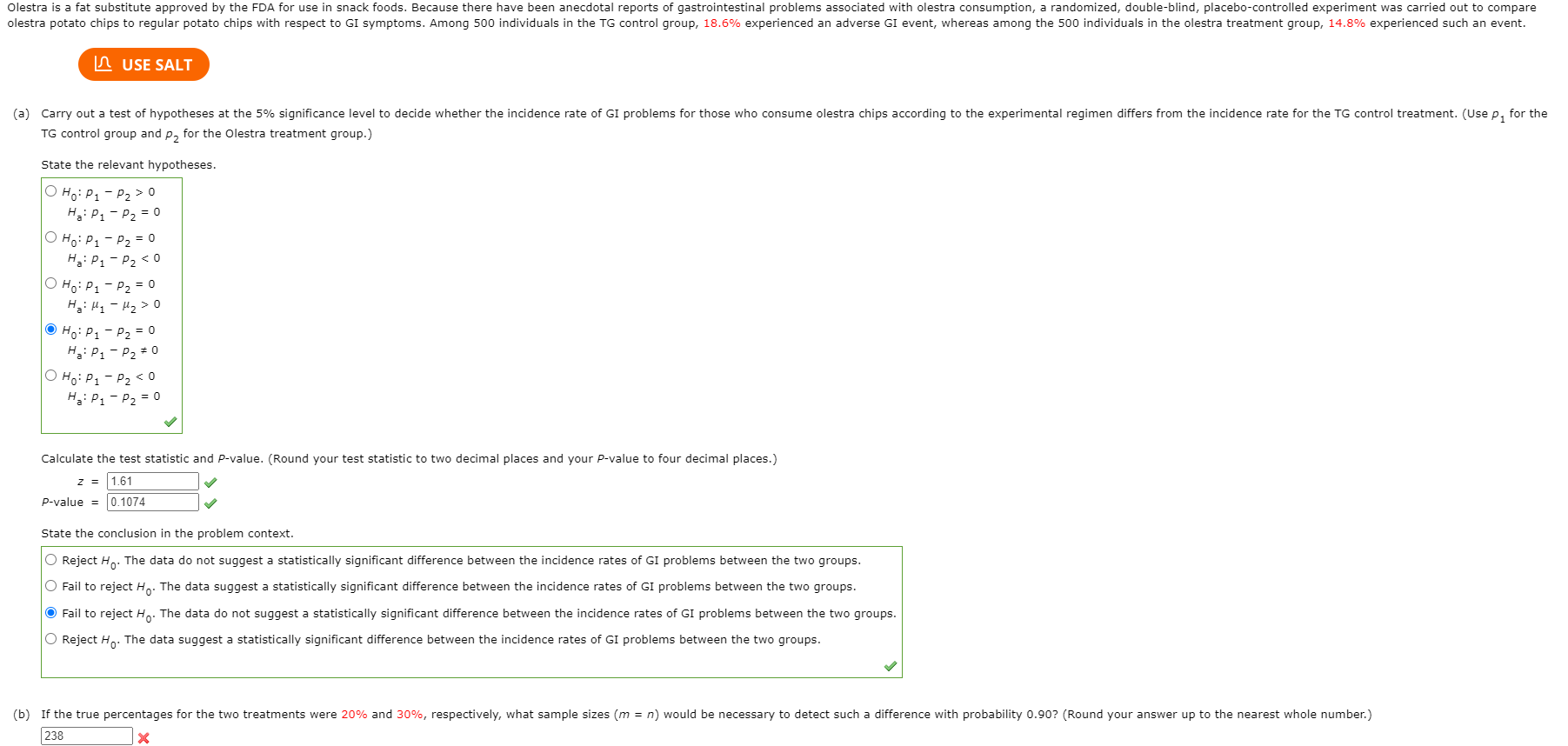 Solved Olestra is a fat substitute approved by the FDA for | Chegg.com