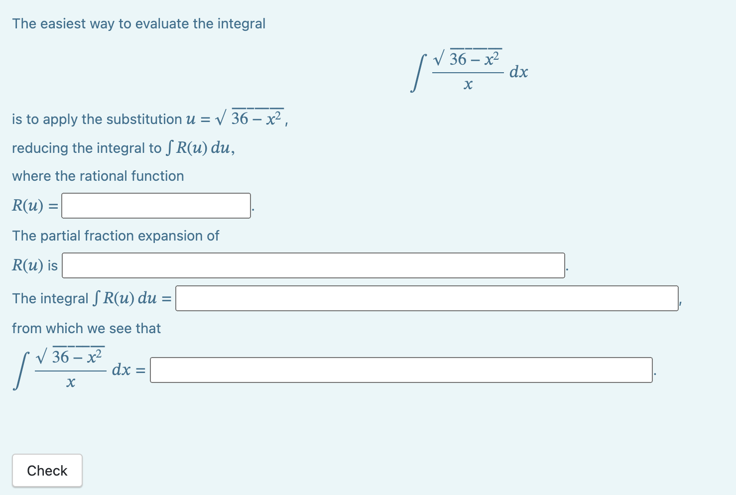 Solved The easiest way to evaluate the integral ∫x36−x2dx is | Chegg.com