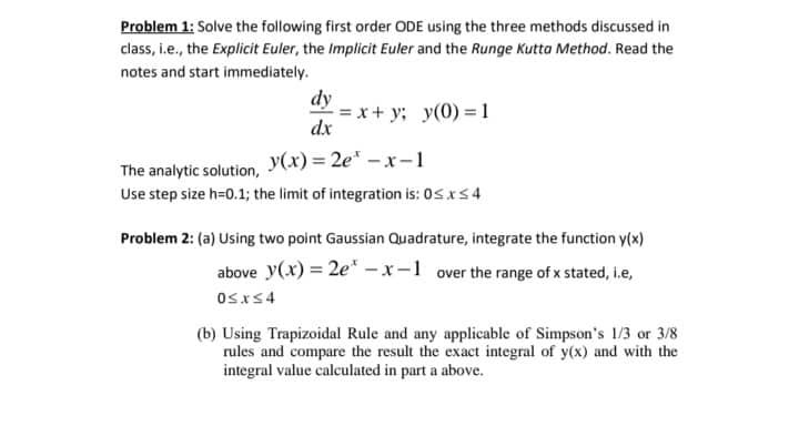 Solved Problem 1: Solve the following first order ODE using | Chegg.com