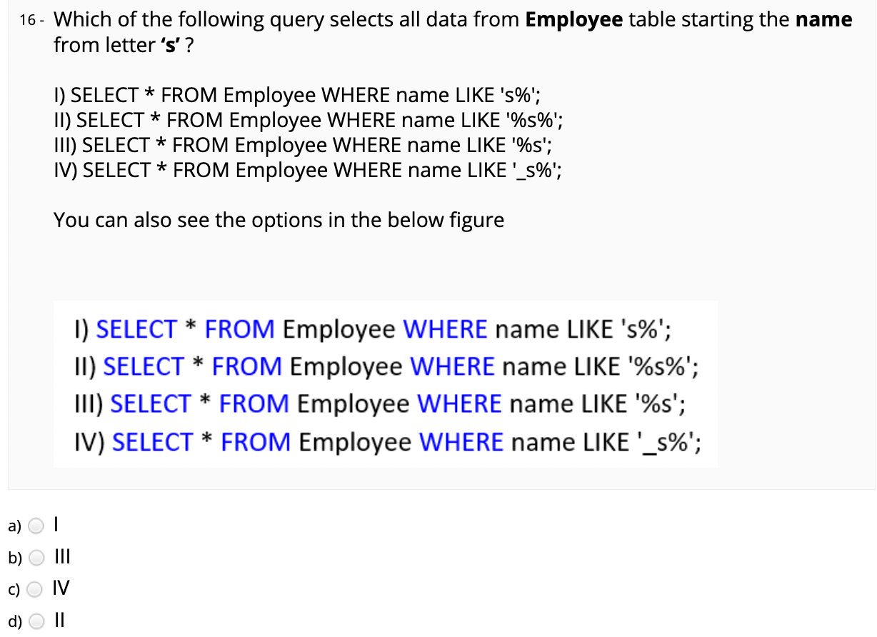 Solved 16 - Which of the following query selects all data | Chegg.com