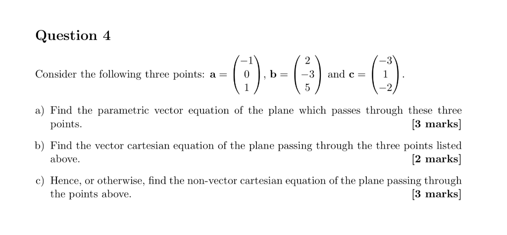 Solved Question 4 6 69 Consider The Following Three Points
