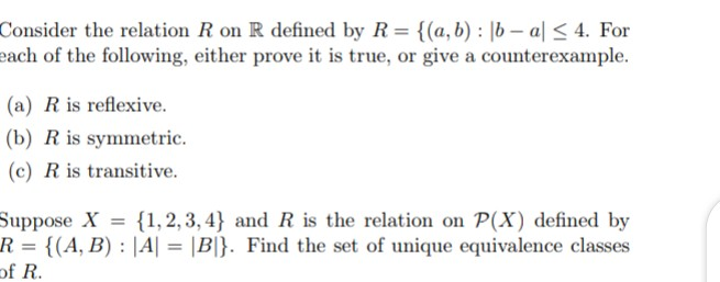 Solved Consider the relation R on R defined by R = {(a,b) : | Chegg.com