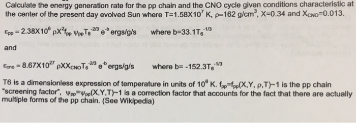 Solved Calculate the energy generation rate for the pp chain | Chegg.com
