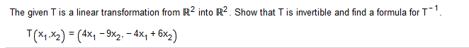 Solved The given Tis a linear transformation from R2 into R2 | Chegg.com