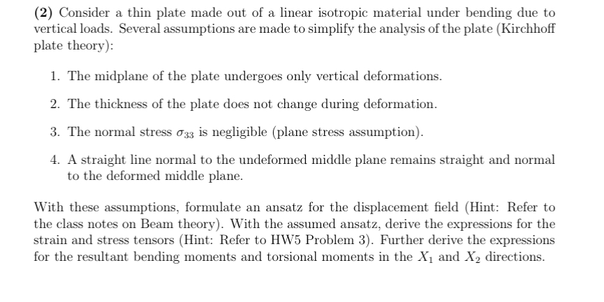Solved (2) Consider a thin plate made out of a linear | Chegg.com
