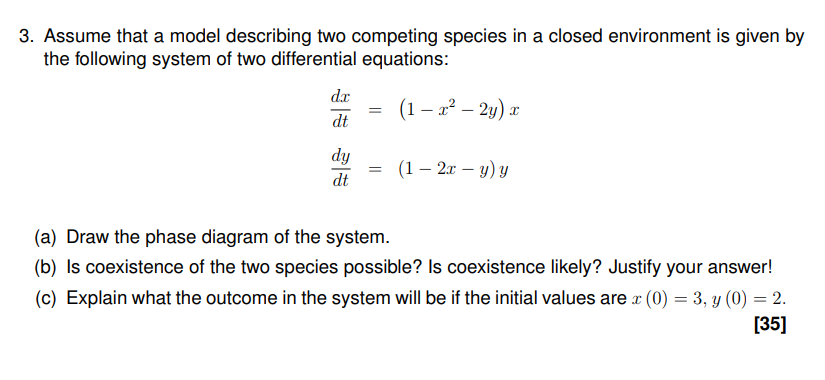 Solved 3. Assume that a model describing two competing | Chegg.com