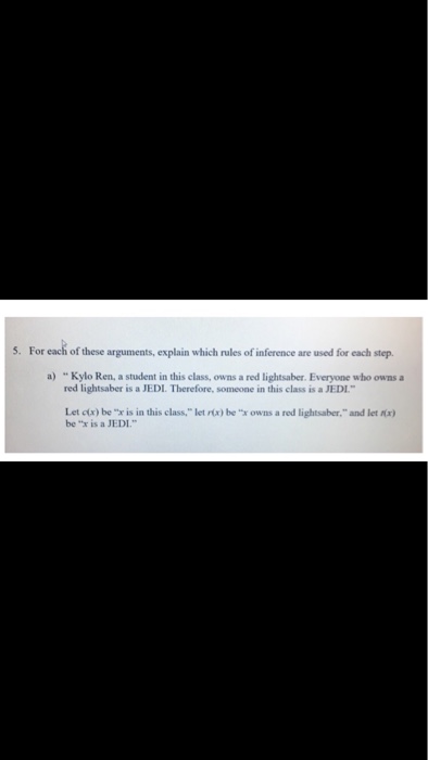 Solved S. For each of these arguments, explain which rules | Chegg.com