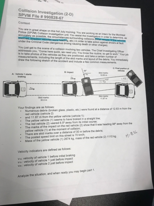 Solved Collision Investigation (2-D) SPVM File # 990828-67 | Chegg.com
