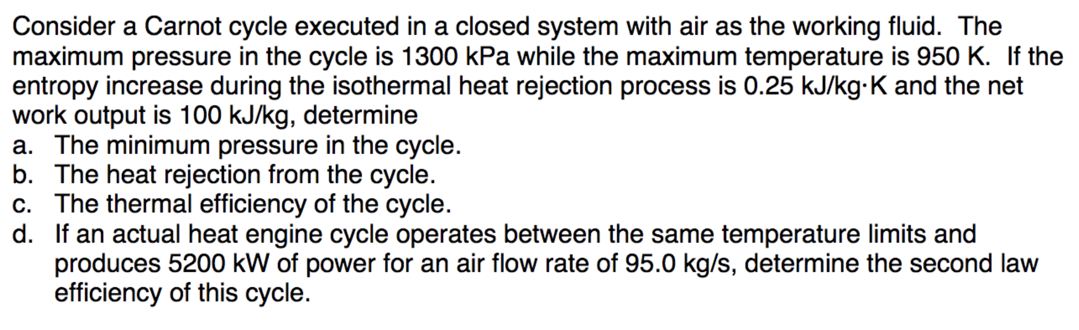 Solved Consider a Carnot cycle executed in a closed system | Chegg.com