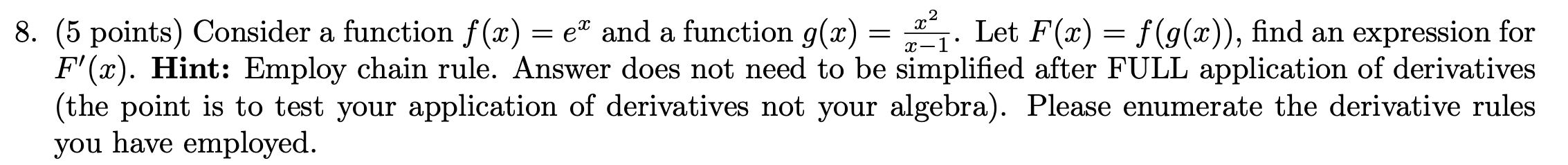 Solved 8. (5 points) Consider a function f(x)=ex and a | Chegg.com