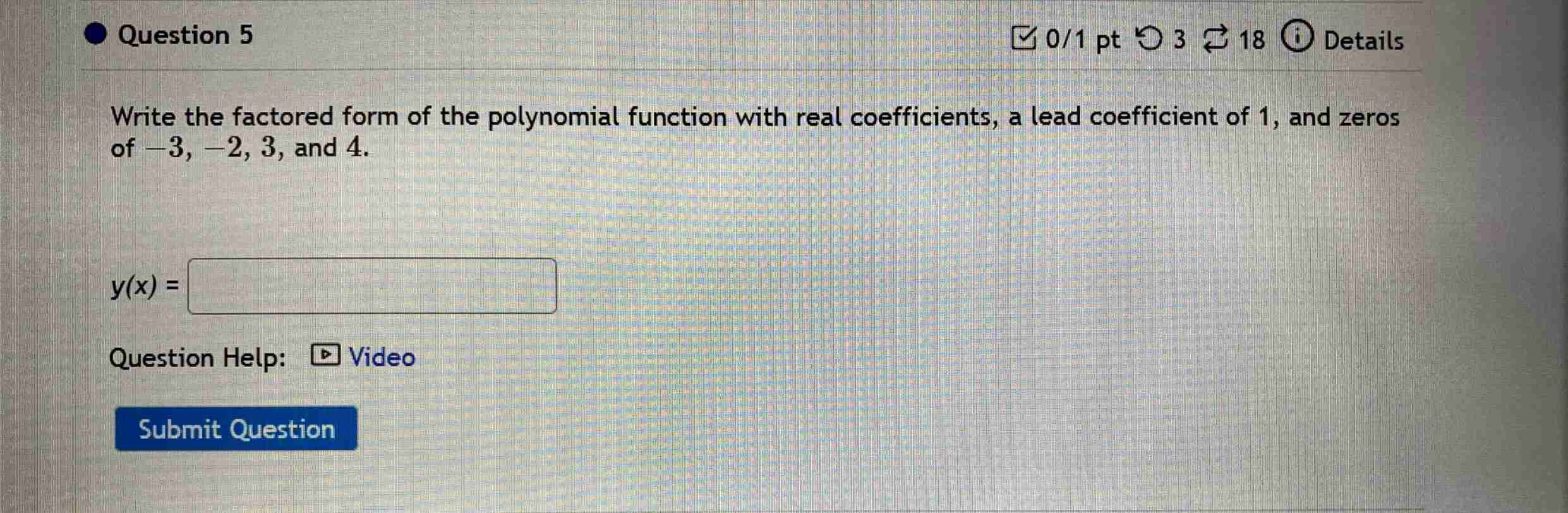 Solved Question 5Write the factored form of the polynomial | Chegg.com