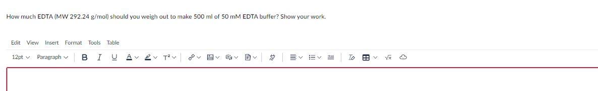 Solved How much EDTA (MW 292.24 g/mol) should you weigh out | Chegg.com