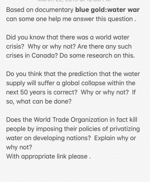 Solved Based on documentary blue gold:water war can some one | Chegg.com
