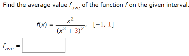 Solved Find the average value fave of the function f on the | Chegg.com