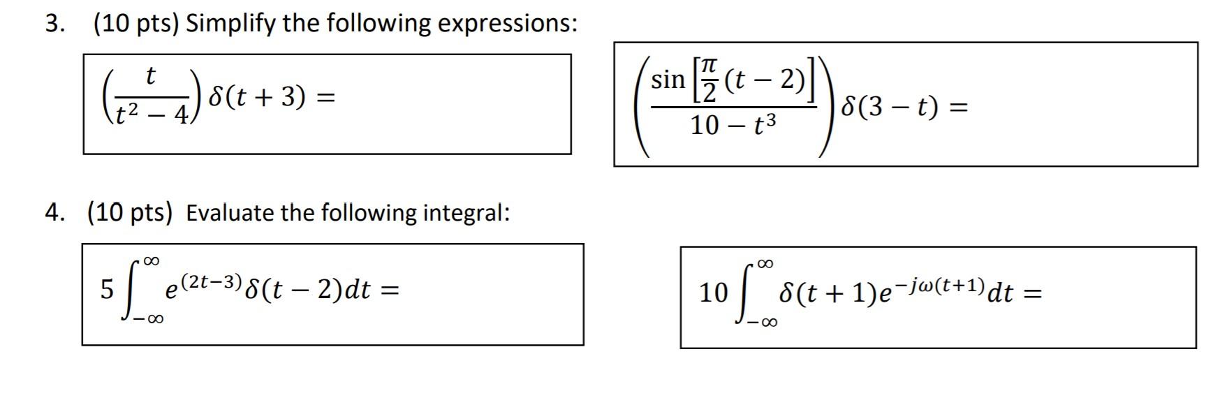 Solved 3. (10 pts) Simplify the following expressions: (4) | Chegg.com