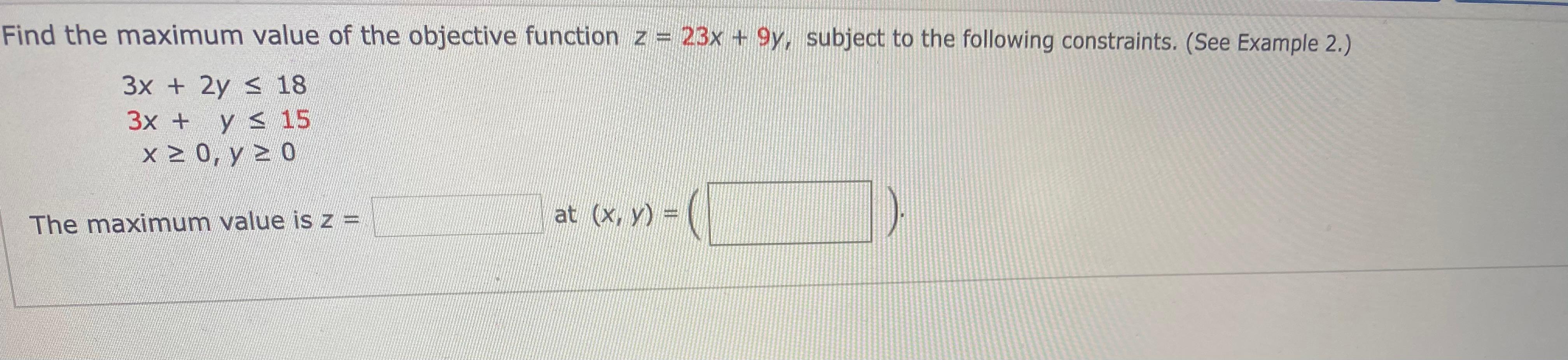 Solved Find The Maximum Value Of The Objective Function Z