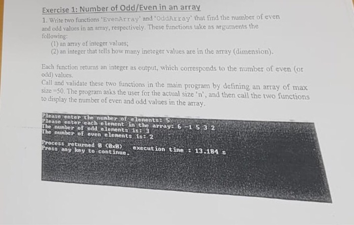 Solved 1. Write two functions "EvenArray' and 'OddArray' | Chegg.com