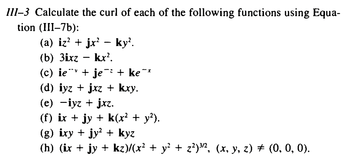 Solved **V ܀ 111–3 Calculate the curl of each of the | Chegg.com