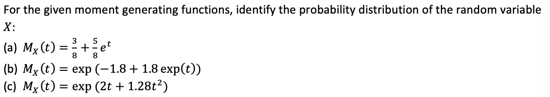 Solved 3 5 For the given moment generating functions, | Chegg.com