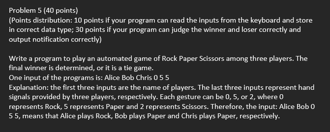 Solved Problem 5 (40 points) (Points distribution: 10 points | Chegg.com