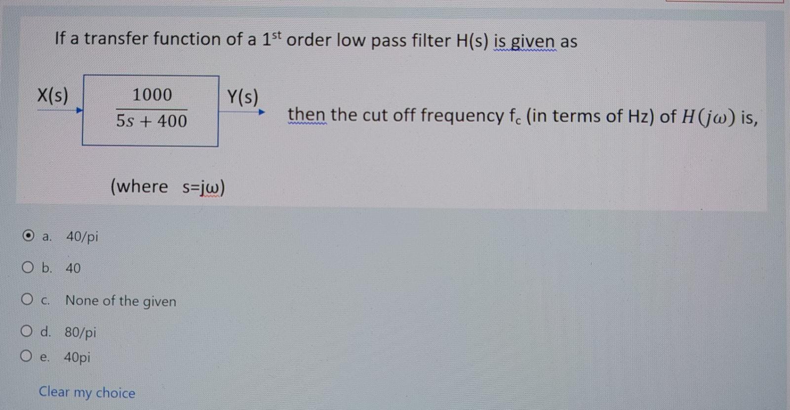 Solved If a transfer function of a 1st order low pass | Chegg.com