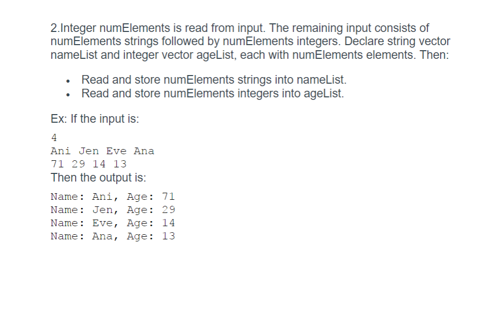Solved 2 Integer NumElements Is Read From Input The Chegg
