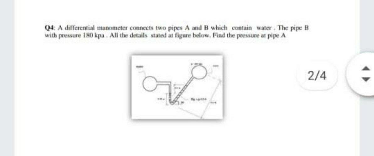 Solved Q4 A differential manameter connects two pipes A and | Chegg.com