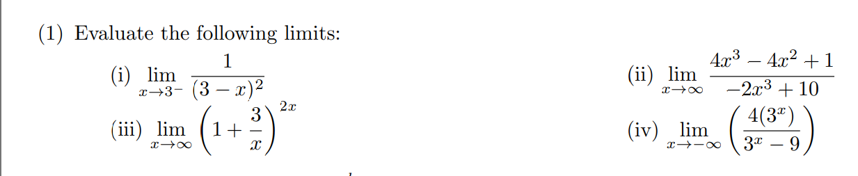 Solved (1) Evaluate the following limits: (i) limx→3−(3−x)21 | Chegg.com