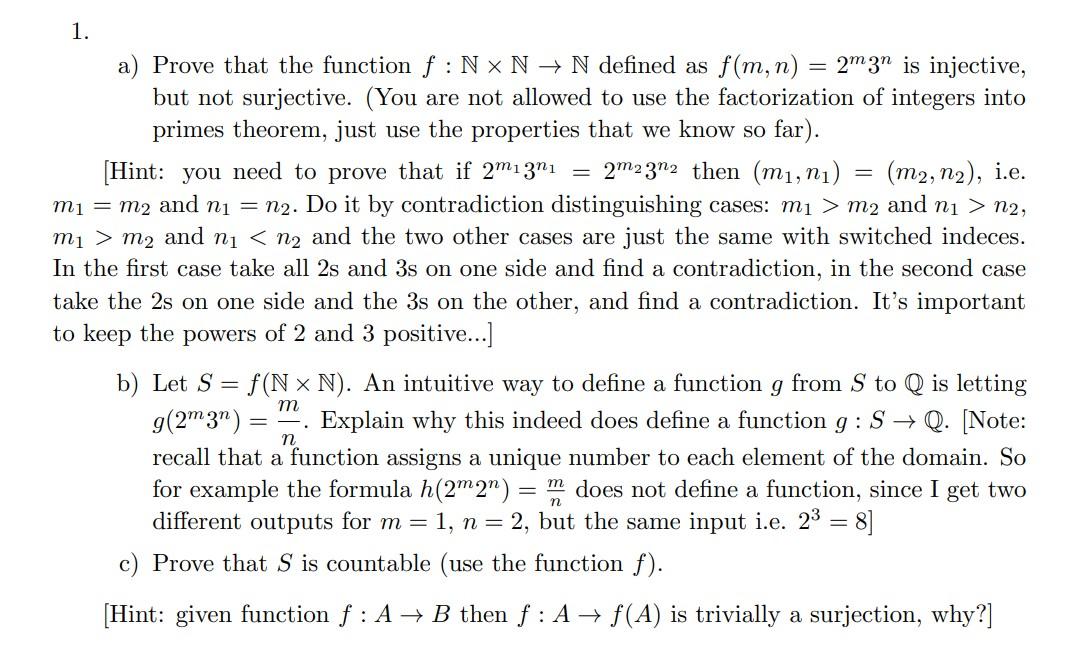 Solved a) Prove that the function f:N×N→N defined as | Chegg.com