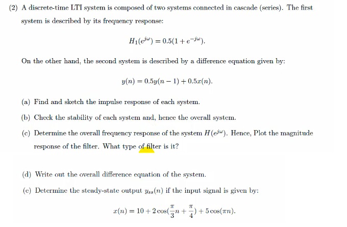 Solved (2) A discrete-time LTI system is composed of two | Chegg.com
