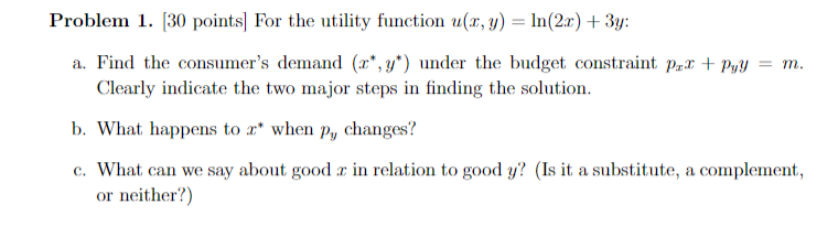 Solved Problem 1. [30 points] For the utility function | Chegg.com