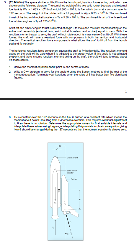 Solved 3. (20 Marks) The space shuttle, at lift-off from the | Chegg.com