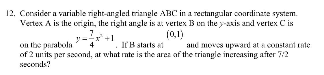 Solved 2 12. Consider a variable right-angled triangle ABC | Chegg.com