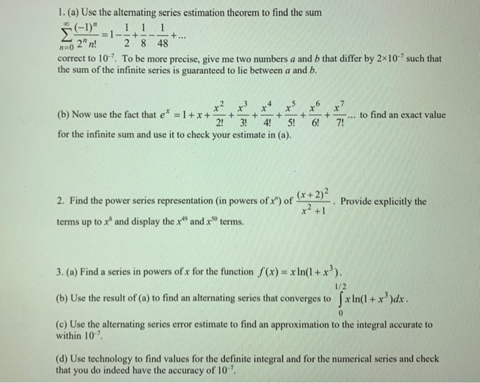 Solved + ... 1. (a) Use the alternating series estimation | Chegg.com