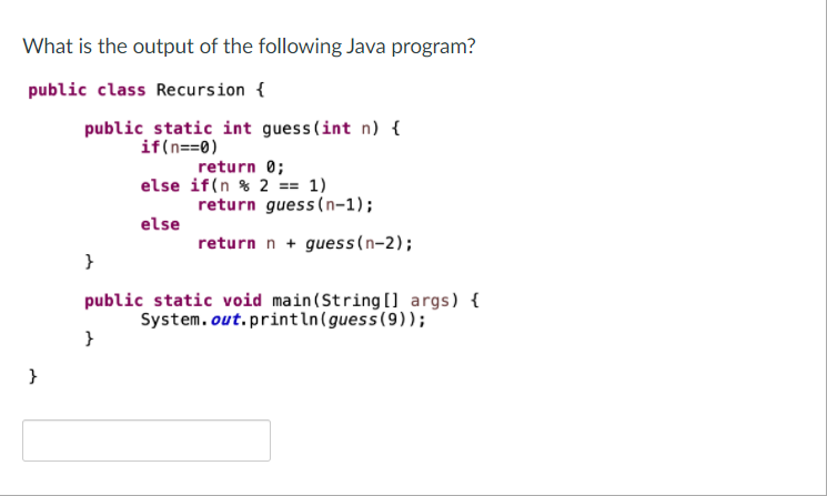 Solved What is the output of the following Java program? | Chegg.com