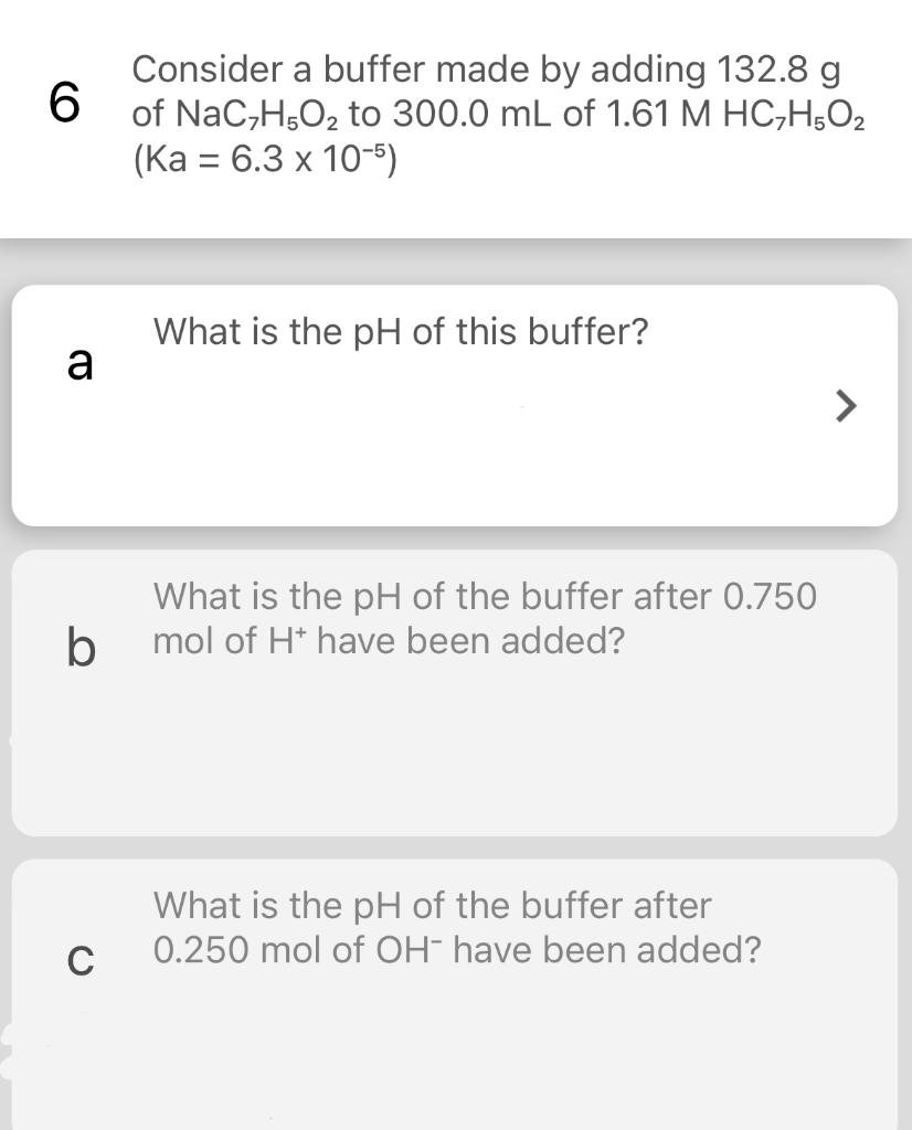 Solved 6 Consider a buffer made by adding 132.8 g of | Chegg.com