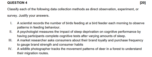 Solved QUESTION 4Classify each of the following data | Chegg.com