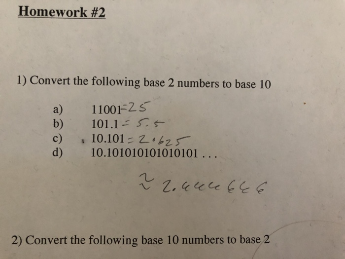 Solved 1.) Convert the following base 2 numbers to base 10 | Chegg.com