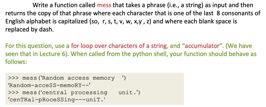 Solved Write a function called mess that takes a phrase | Chegg.com