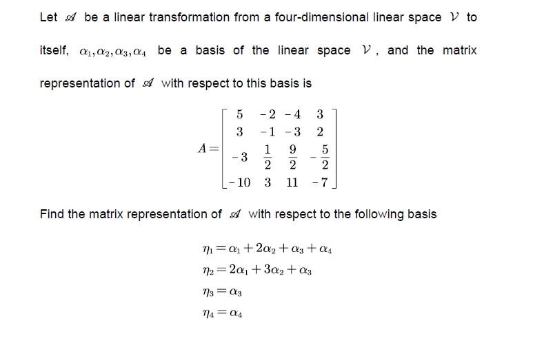 Solved Let A be a linear transformation from a | Chegg.com