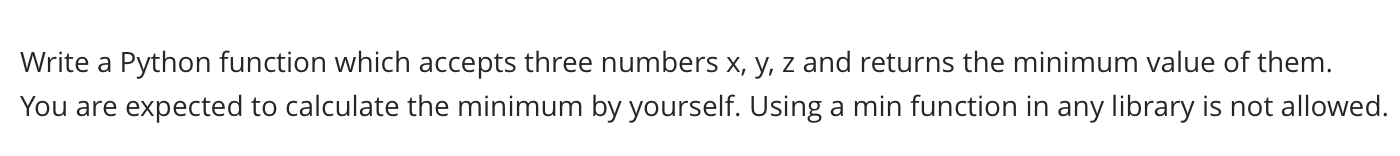 Solved Write a Python function which accepts three numbers | Chegg.com