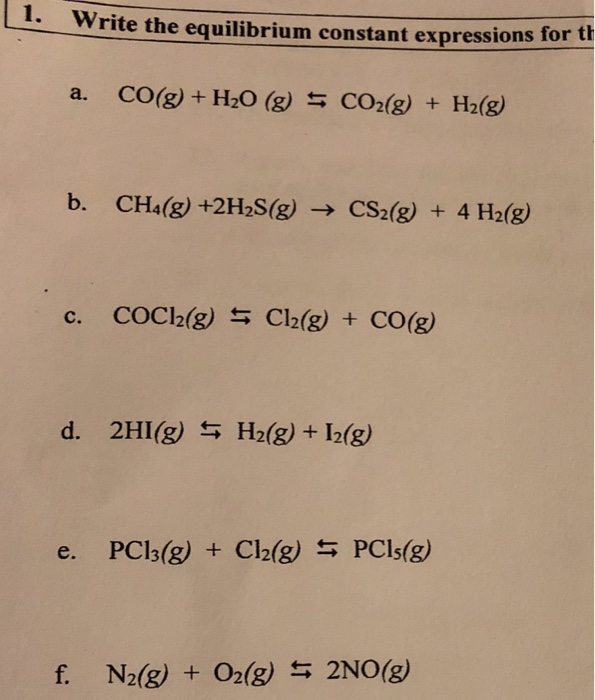 Solved Write the equilibrium constant expression for the | Chegg.com
