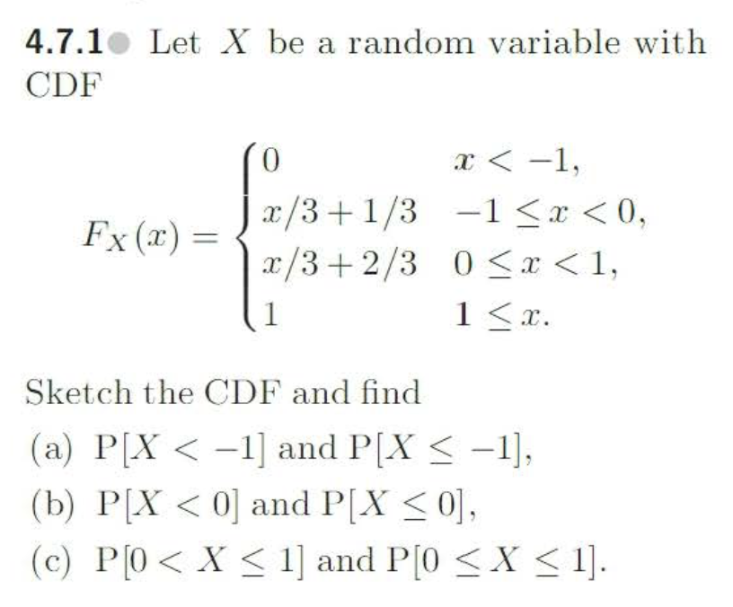 Solved 4.7.1 Let X be a random variable with CDF Fx(x) = 0 x | Chegg.com