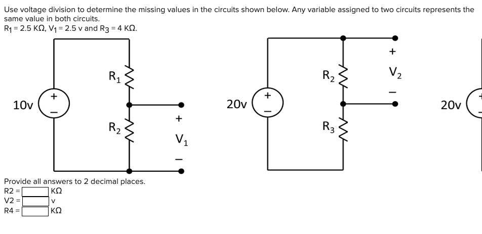 Solved Use voltage division to determine the missing values | Chegg.com