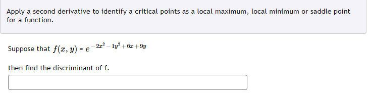 Solved Apply a second derivative to identify a critical | Chegg.com