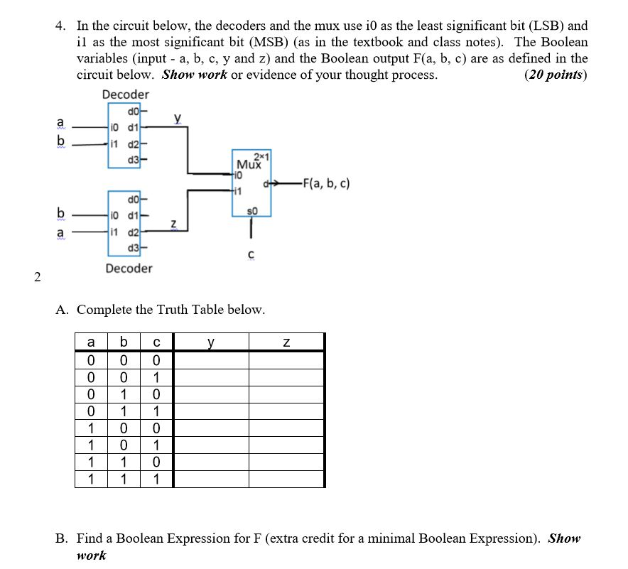 Solved 4. In the circuit below, the decoders and the mux use | Chegg.com