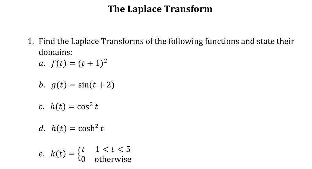 Solved The Laplace Transform 1. Find the Laplace Transforms | Chegg.com