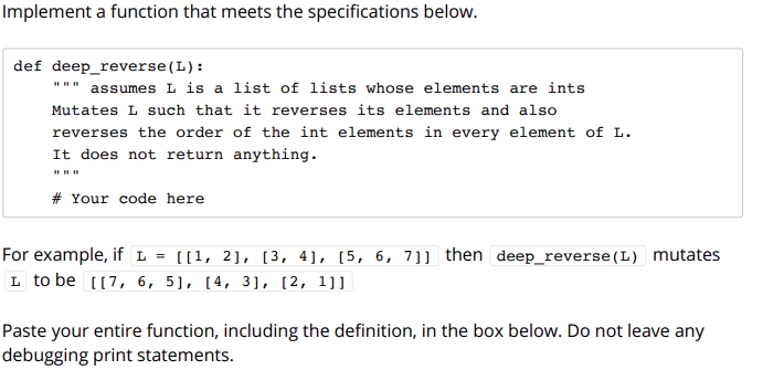 Solved def deep_reverse(L): "n" assumes L is a list of lists | Chegg.com