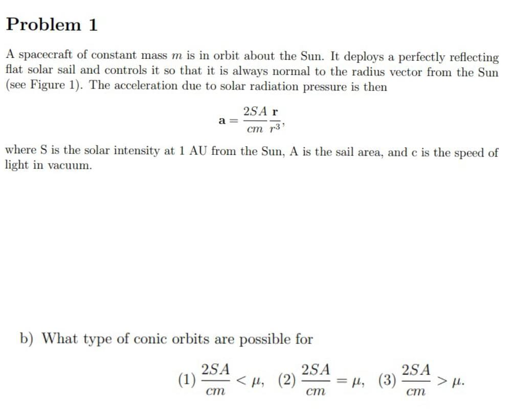 Solved Problem 1A spacecraft of constant mass m ﻿is in orbit | Chegg.com